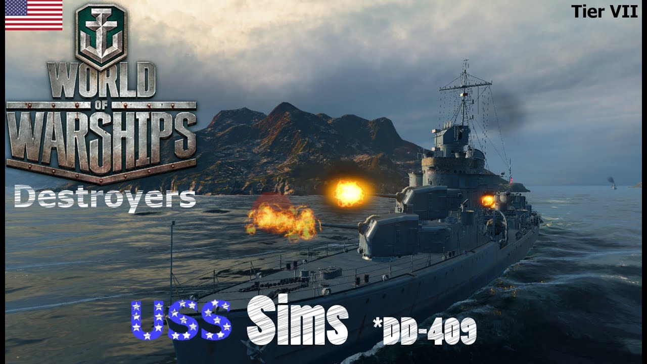 World of Warships - Destroyers - American Tier VII - USS Sims - YouTube