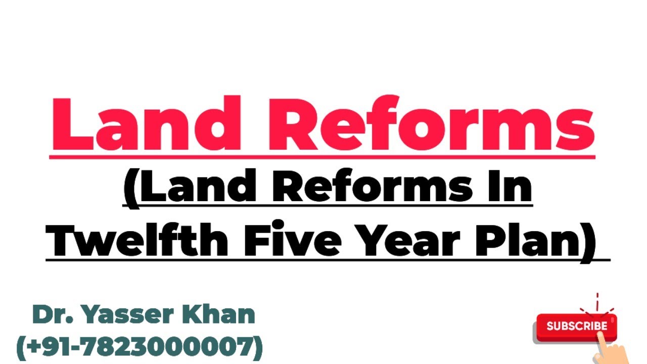 Land Reforms In Twelfth Five Year Plan | Land Reforms | Indian Economy ...