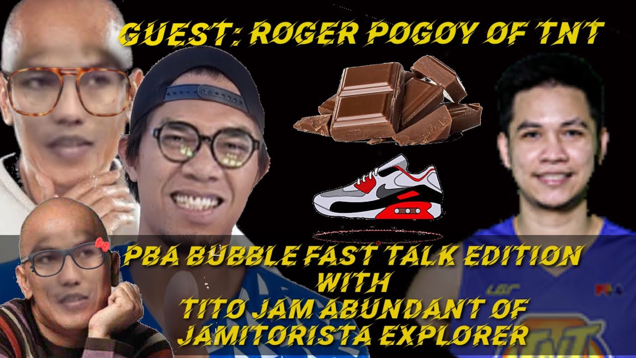 FAST TALK PBA BUBBLE EDITION BY: TITO JAM ABUNDANT WITH SPECIAL GUEST ...