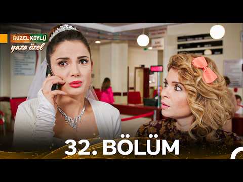 Güzel Köylü 32. Bölüm - Yaza Özel ☀️