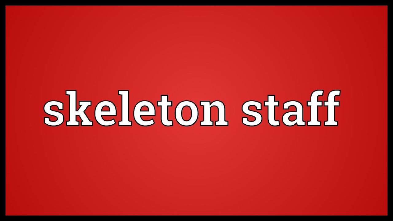 Skeleton Staff Meaning YouTube