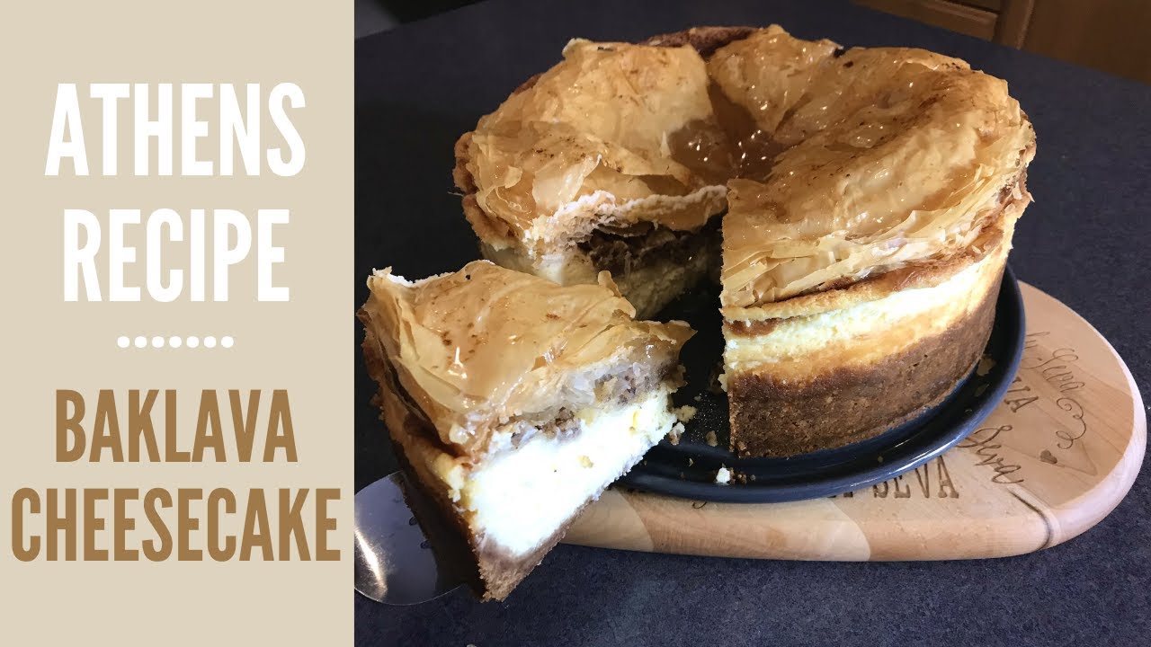 GREEK BAKLAVA CHEESECAKE | Athens Recipe | Greek Baklava | Greek ...