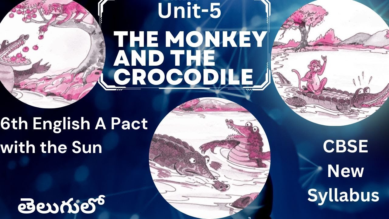 💐👌6th English CBSE New Syllabus A Pact with the Sun Unit-5"The Monkey ...