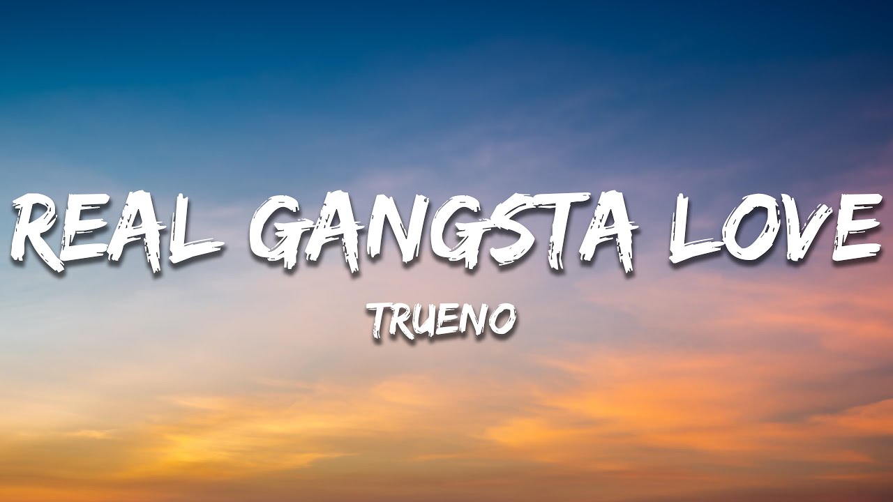 Trueno - REAL GANGSTA LOVE (Letra / Lyrics) - YouTube