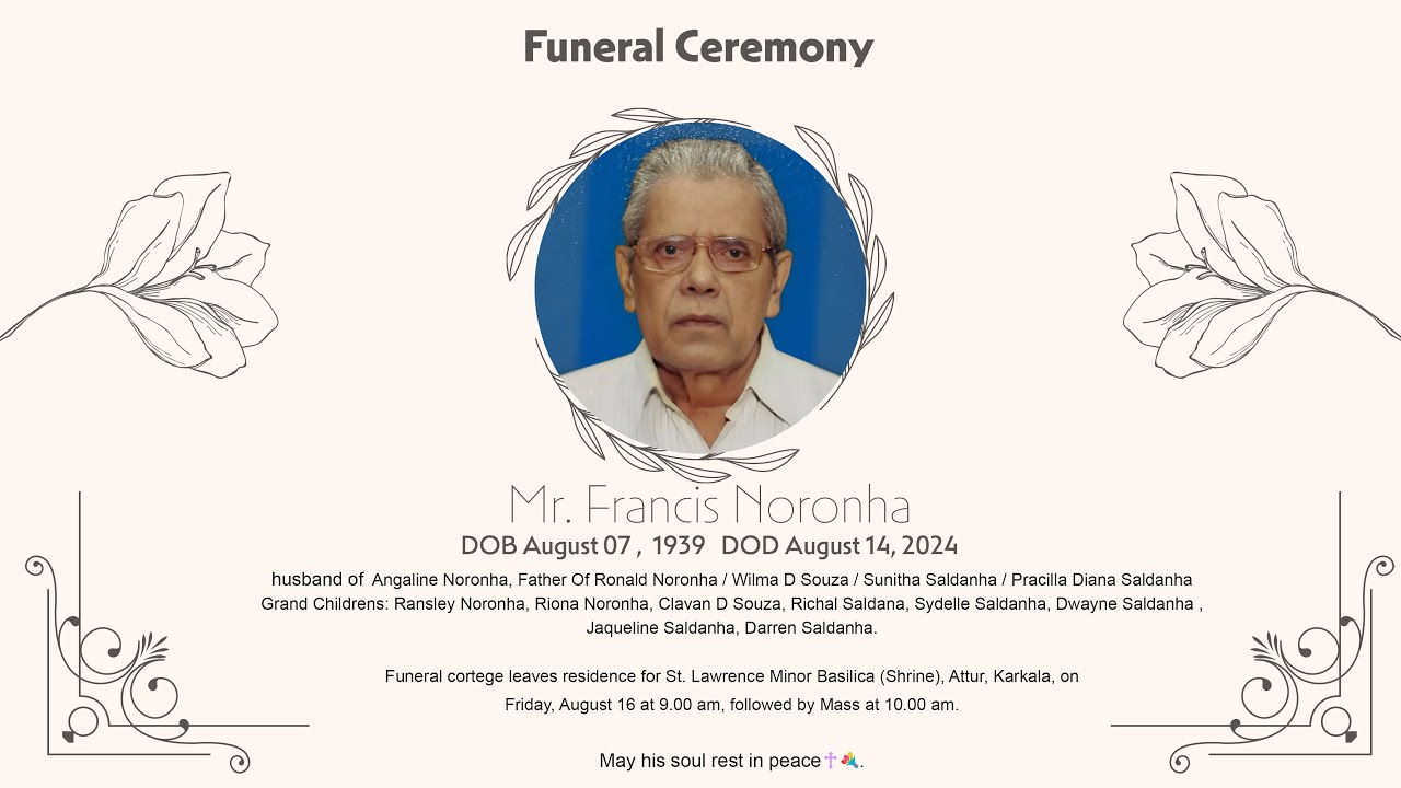 FUNERAL CEREMONY OF - MR. FRANCIS NORONHA - YouTube