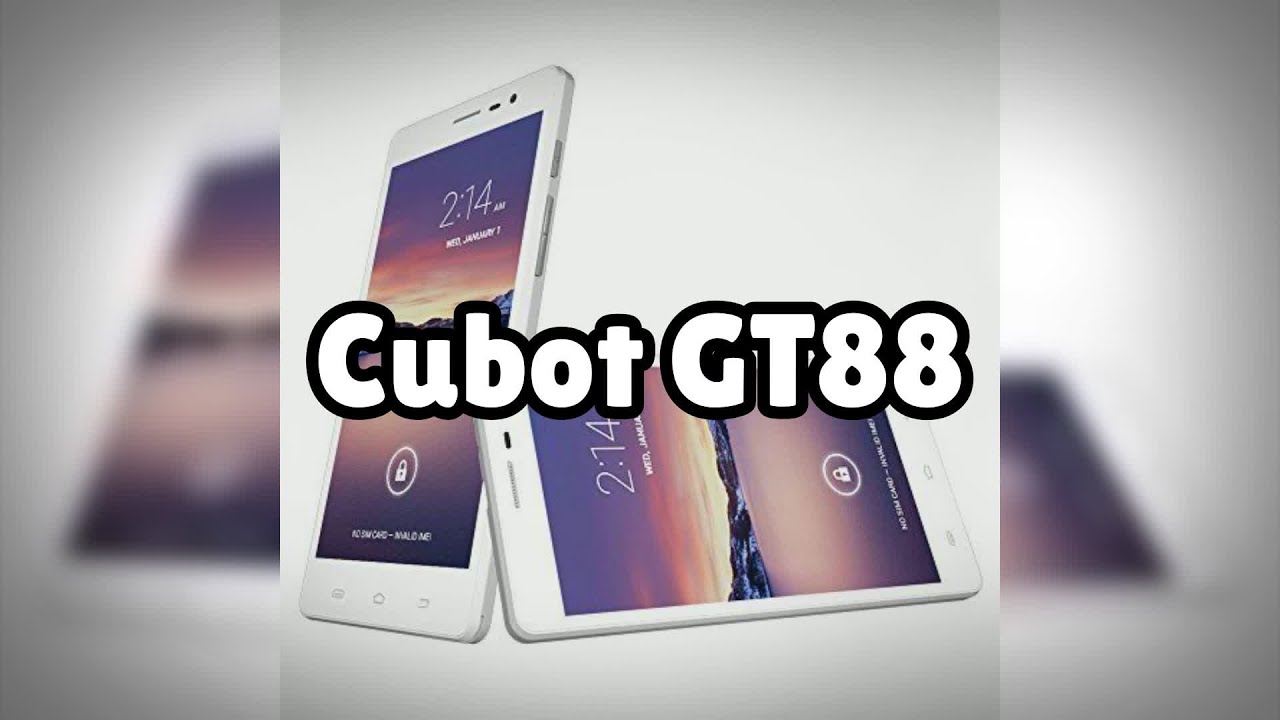 Photos of the Cubot GT88 | Not A Review! - YouTube