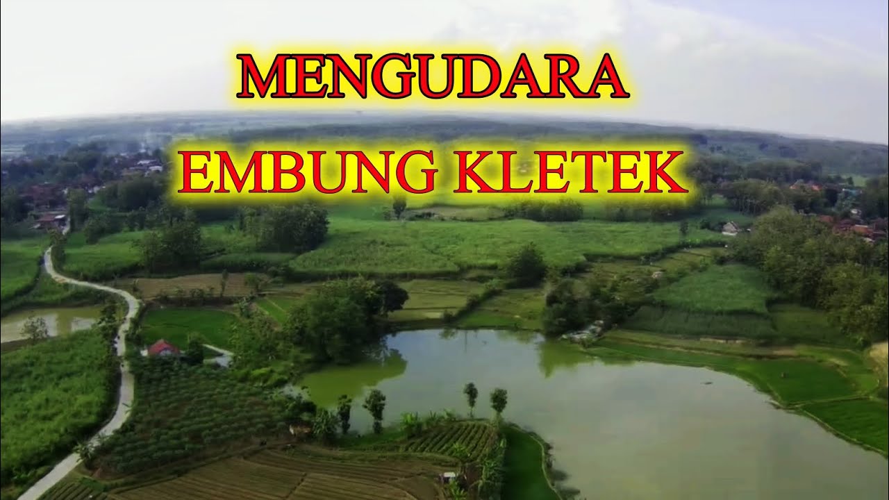 WBK Bendungan Kletek - YouTube