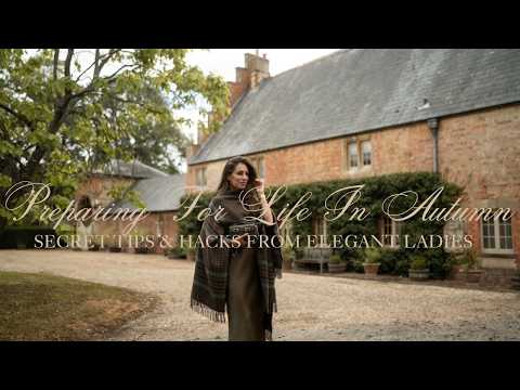 Secrets, Tips & Hacks To Preparing An Elegant Life In Autumn & A Handbag Haul | Lydia Millen