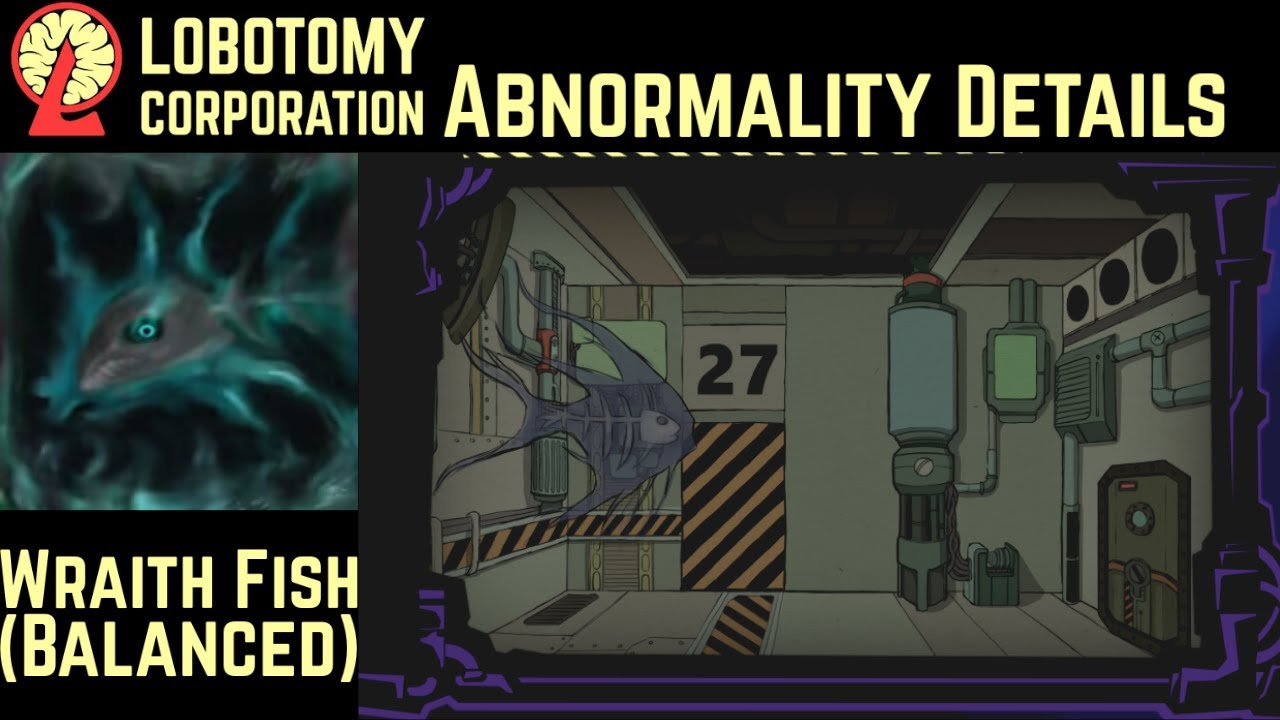 Lobotomy Corp Modded Abnormalities ~ Wraith Fish - YouTube