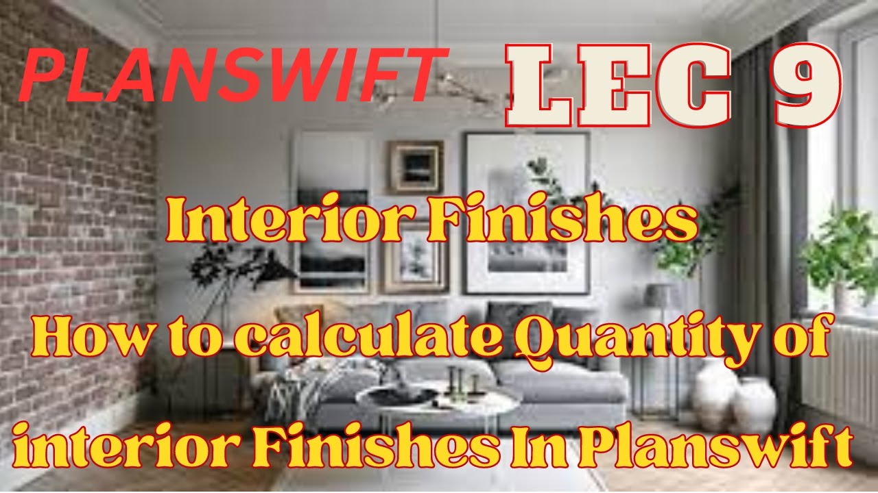 Interior Finishes | How to calculate Quantity of interior Finishes In ...