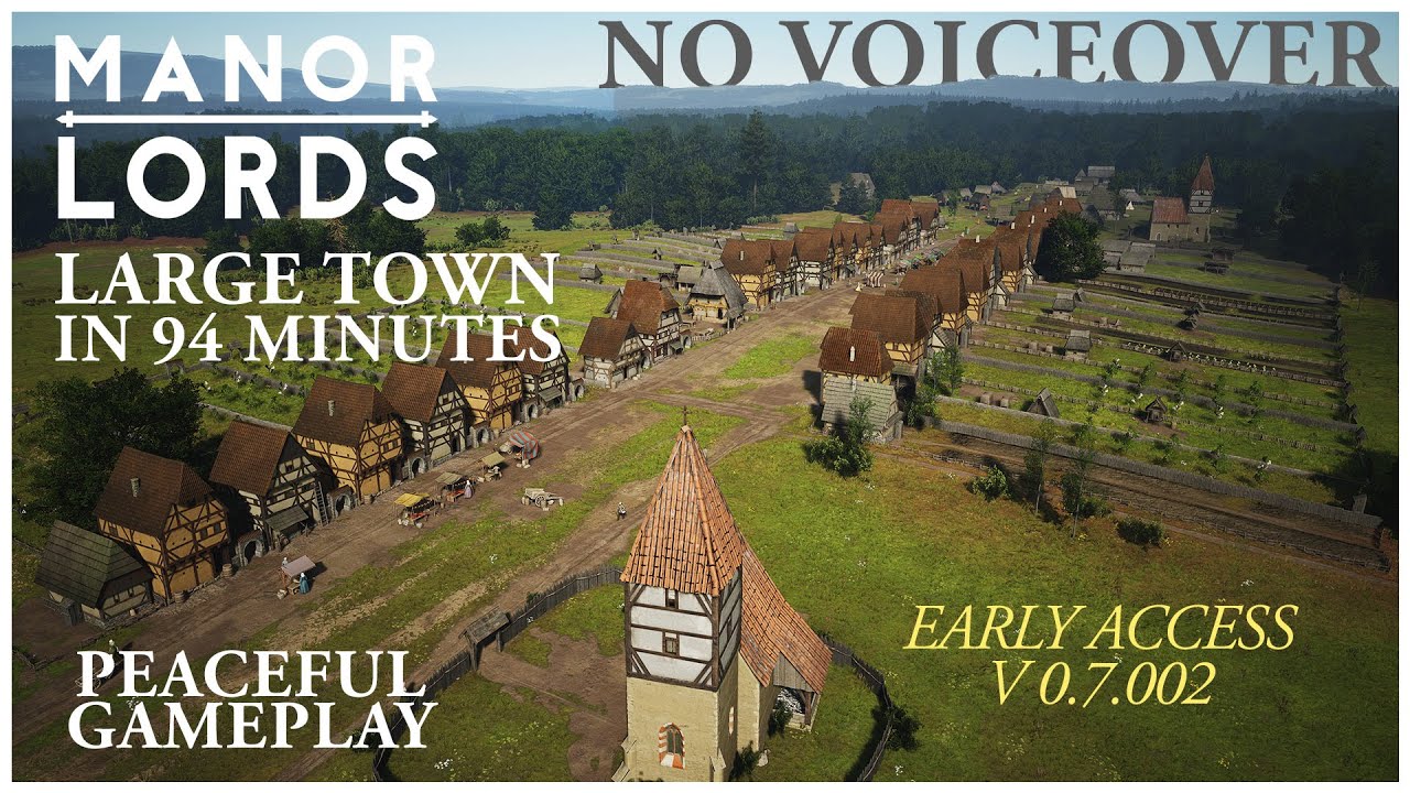 Manor Lords - Large Town in 94 minutes (peaceful gameplay) - YouTube