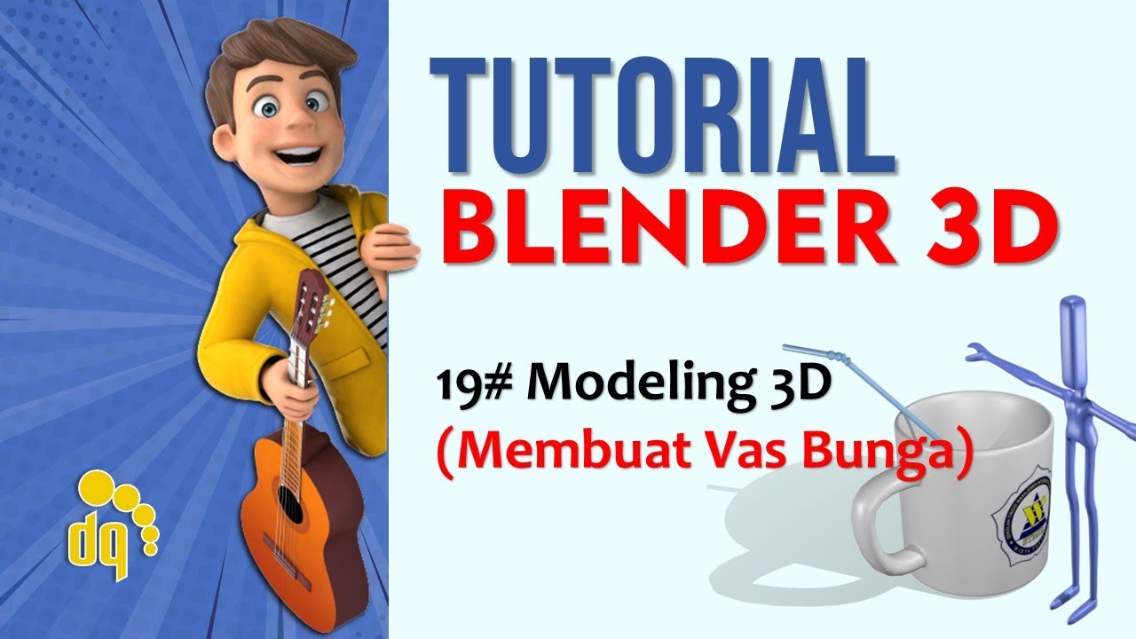 19 Modeling 3D Menggunakan Blender - Membuat Vas Bunga - YouTube