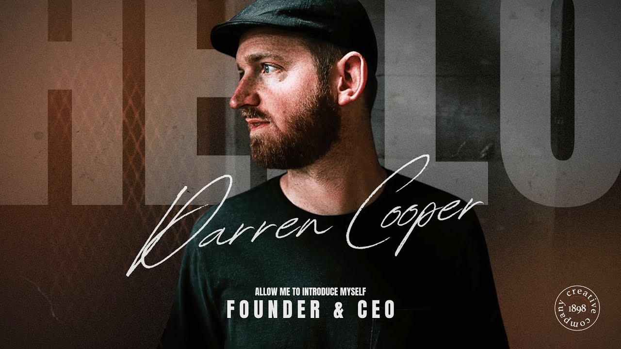 Meet Darren Cooper the Founder and CEO of 1898 Creative - YouTube