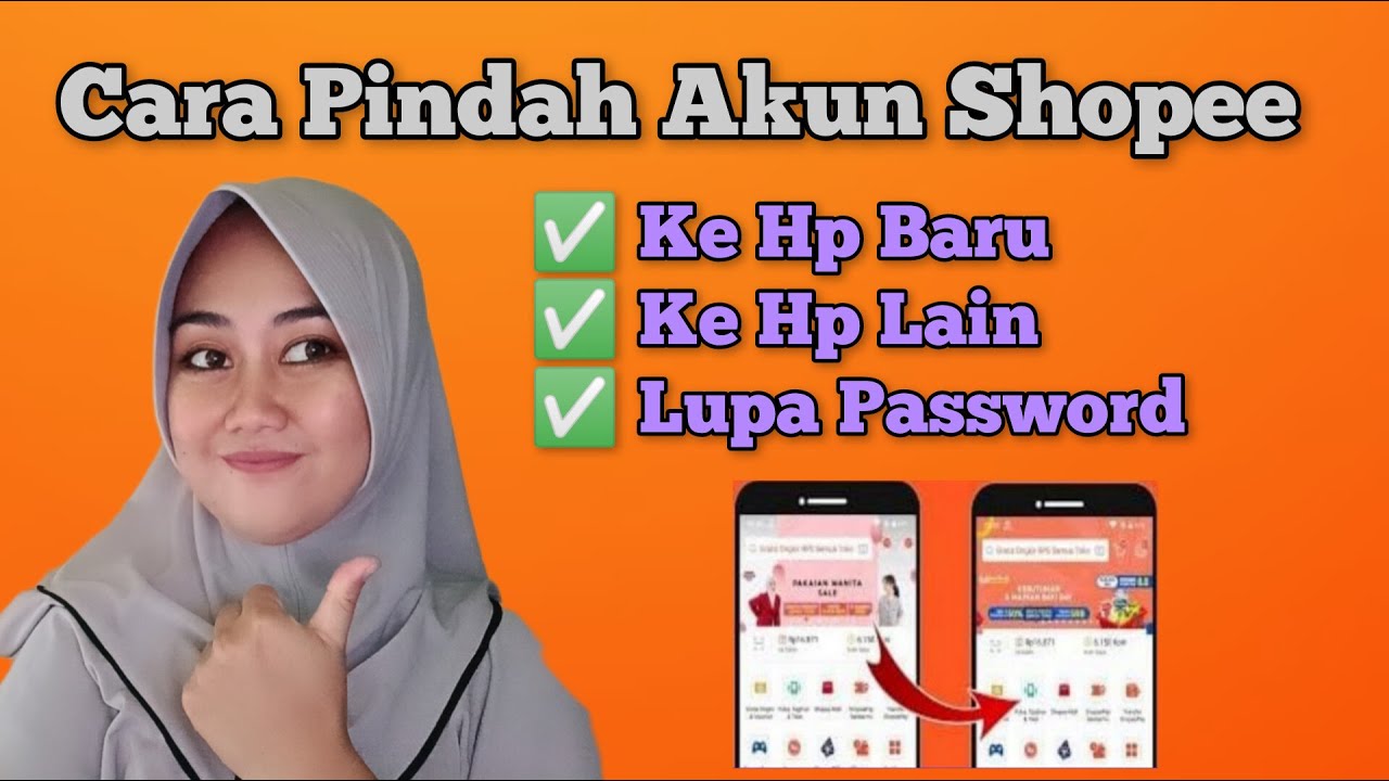 Cara Pindah Akun Shopee Ke Hp Baru atau Ke Hp Lain | Login Akun Shopee ...