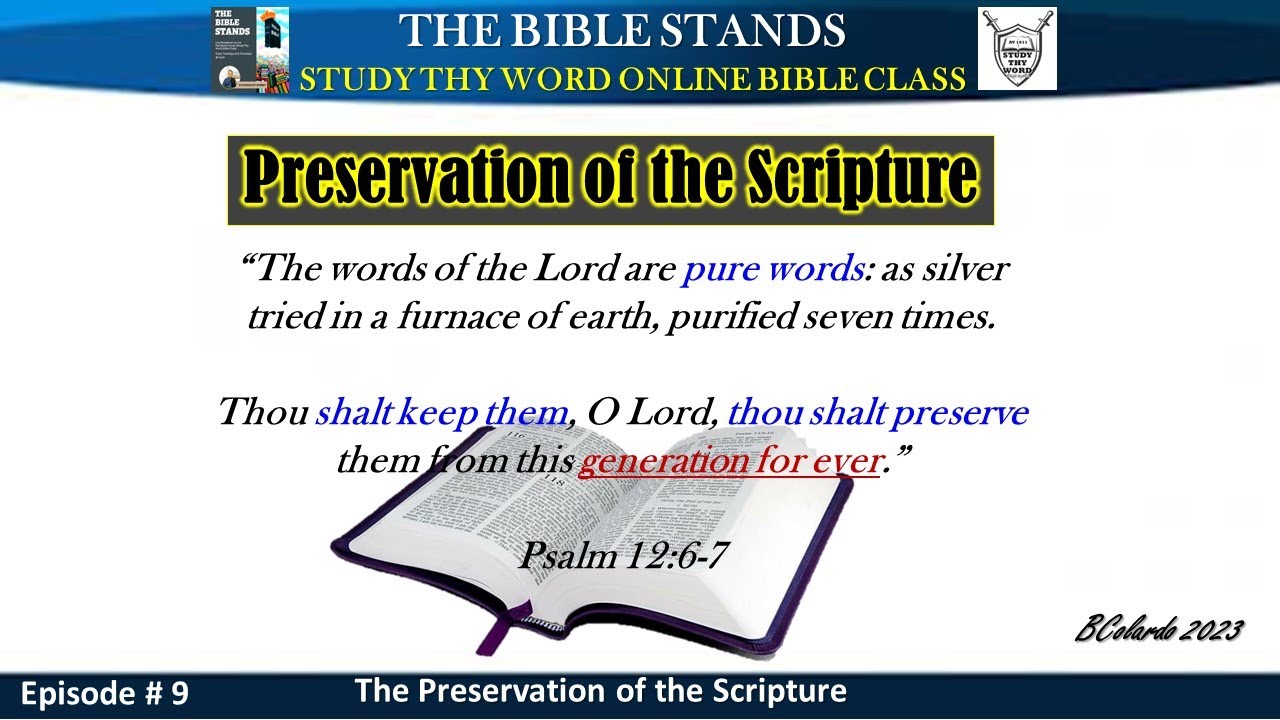 The Bible Stands - episode # 9: THE PRESERVATION OF SCRIPTURE - YouTube
