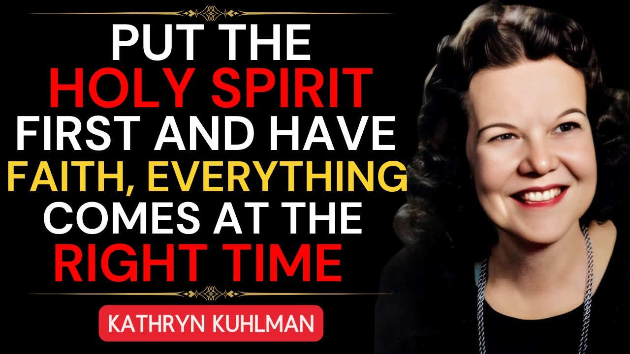 KATHRYN KUHLMAN | Put the Holy Spirit First: Have Faith, Trust God ...