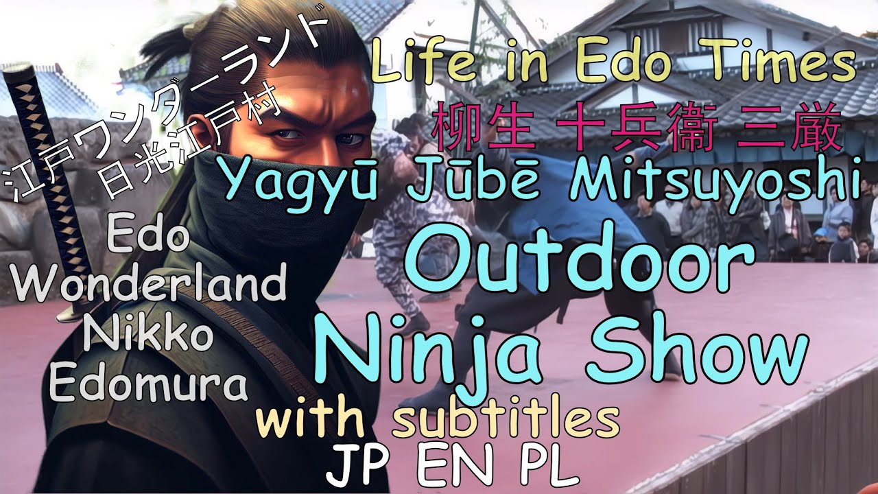 Witness the Thrilling Battle of Ninjas at Edo-Time in Historic Nikko ...