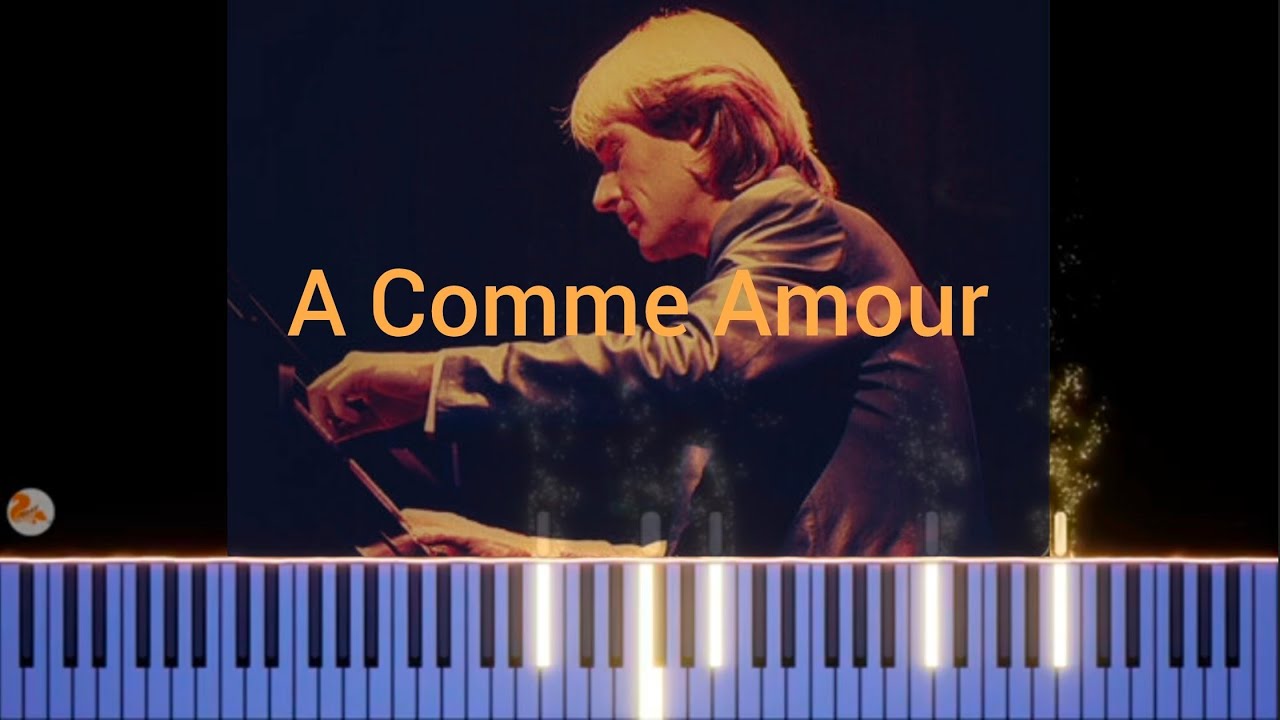 A Comme Amour - Piano Tutorial - YouTube