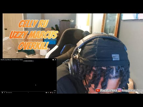 CELLY RU & UZZY MARCUS - OVERKILL (OFFICAL MUSIC VIDEO) LIVE REACTION!