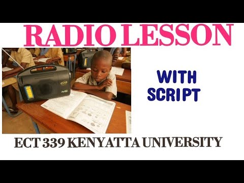 Radio lesson sample ECT 339 Kenyatta University #howtomakearadiolesson ...