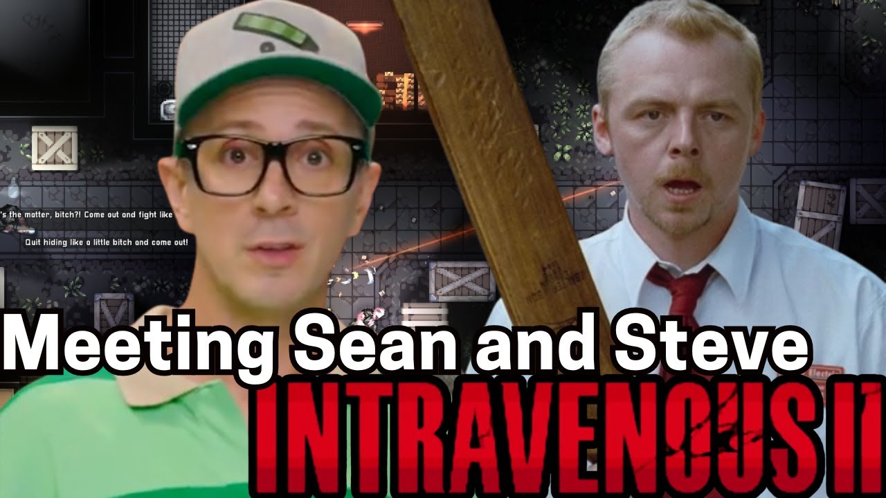 Intravenous II - Meeting Sean and Steve - YouTube