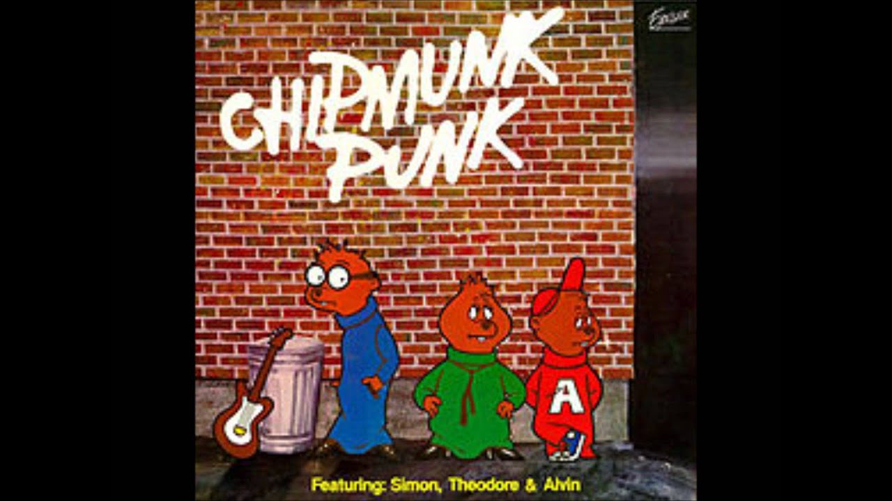 Chipmunk Punk - Good Girl's Don't - YouTube