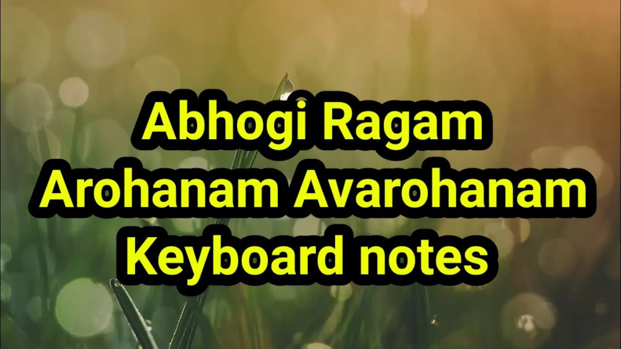 Abhogi Raga | Arohanam Avarohanam | Keyboard Tutorial - YouTube