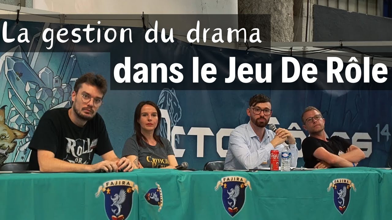LA GESTION DU DRAMA en JDR :Table ronde #OctoGônes2024 - YouTube
