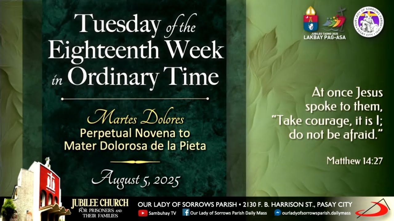 OLSP | Tuesday of the Eighteenth Week in Ordinary Time | August 5, 2025 ...