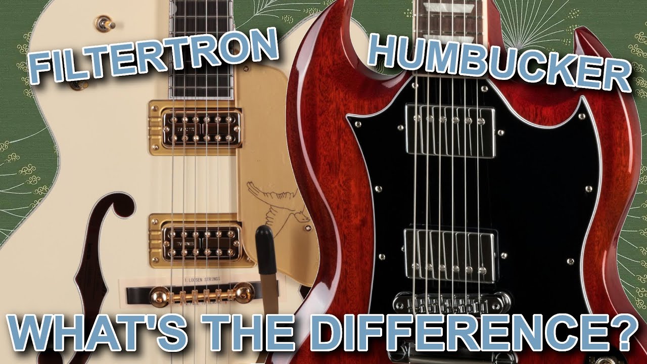 Filtertrons Vs Humbuckers - What's the Difference!? - YouTube