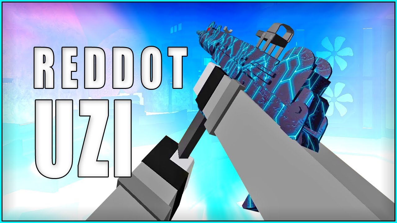 UZI GOT A RED DOT SIGHT. LET'S GOOOOOO - YouTube