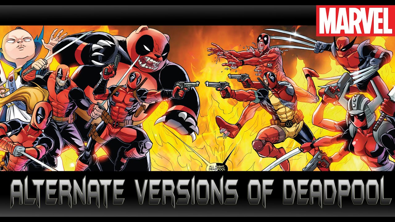 Deadpoolหลากหลายเวอร์ชั่น[Alternate Reality Version of Deadpool ]comic ...