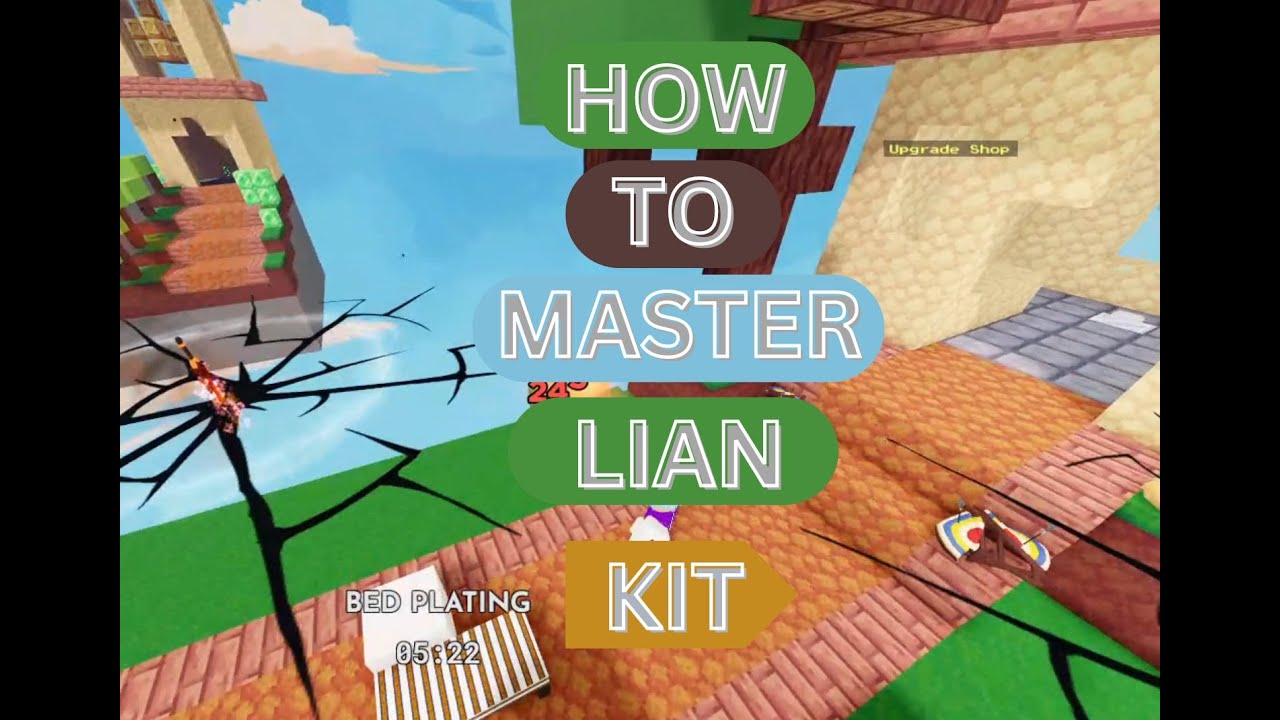 HOW TO MASTER LIAN KIT ROBLOX BEDWARS - YouTube