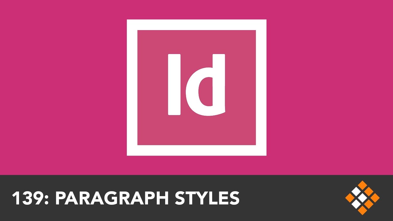 Creating Paragraph Styles in InDesign | Everyday Office 029 - YouTube