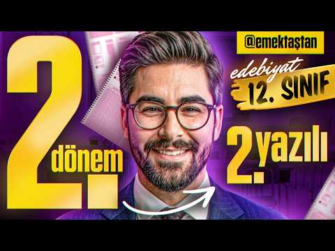 12.SINIF 2.DÖNEM 2.YAZILI SORULARI (Yeni Nesil Sorular) 💯 (12 Edebiyat Sınava Hazırlık Çalışması)