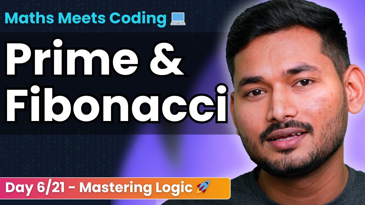 Solving Prime & Fibonacci Problems 🧠 | Day 6/21 of Problem Solving with JS 🚀 - YouTube