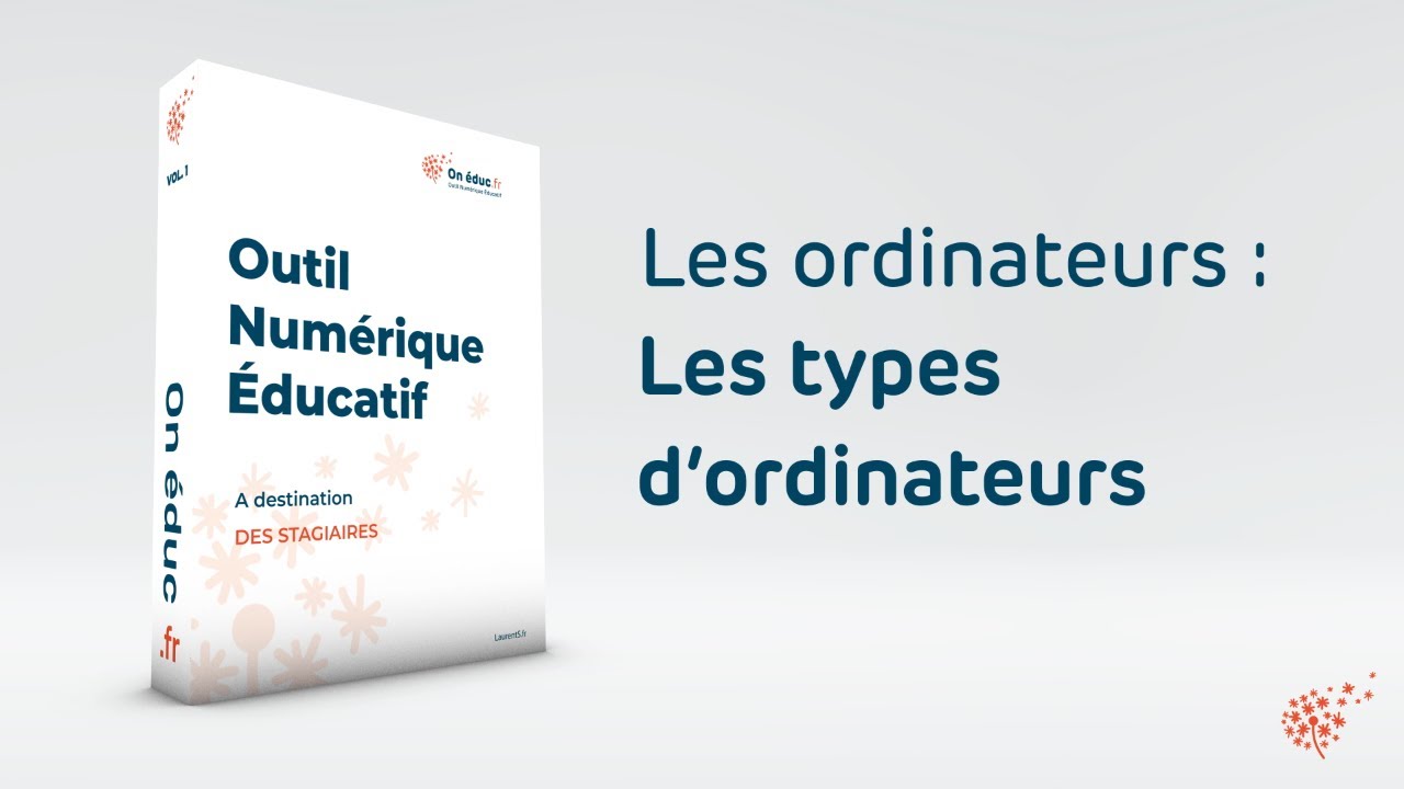 Les Ordinateurs - Les types d'ordinateurs - YouTube