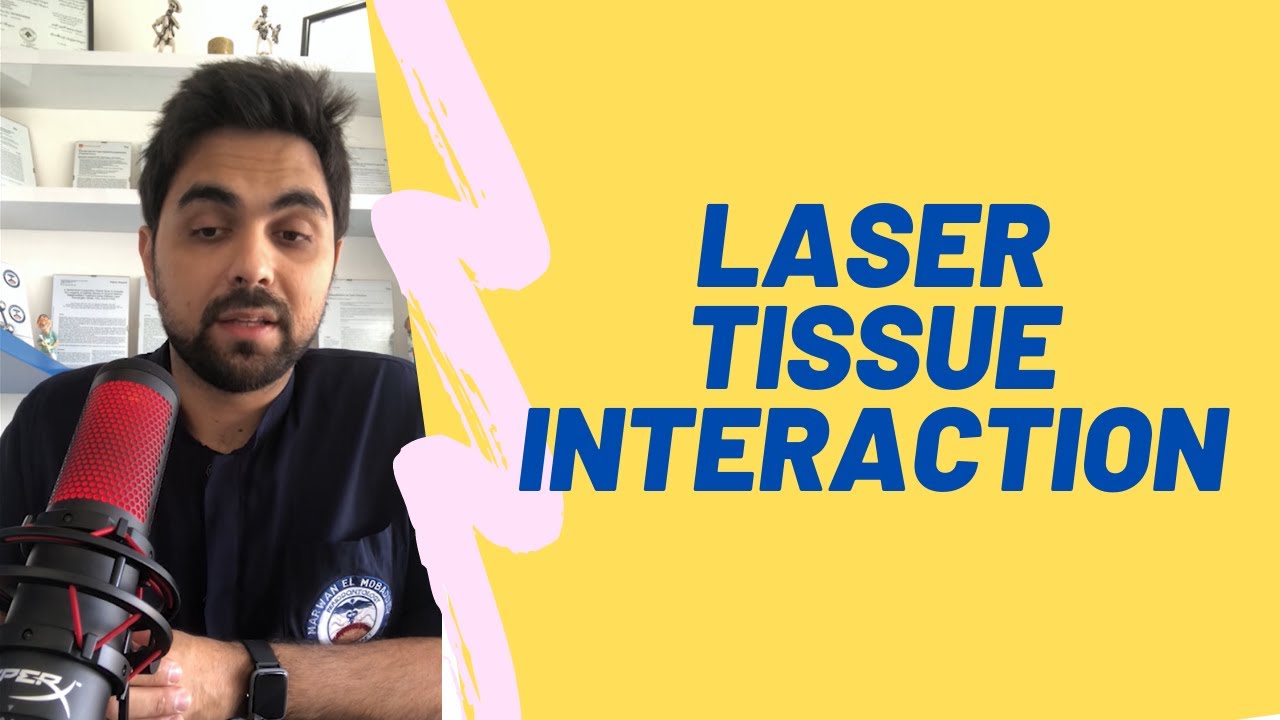 Interaction of laser with Tissue in Dermatology and Dentistry - YouTube