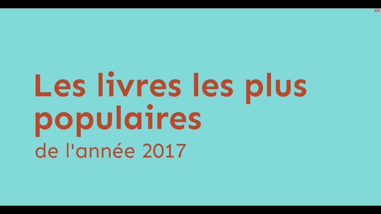 Les livres les plus populaires de 2017 - YouTube