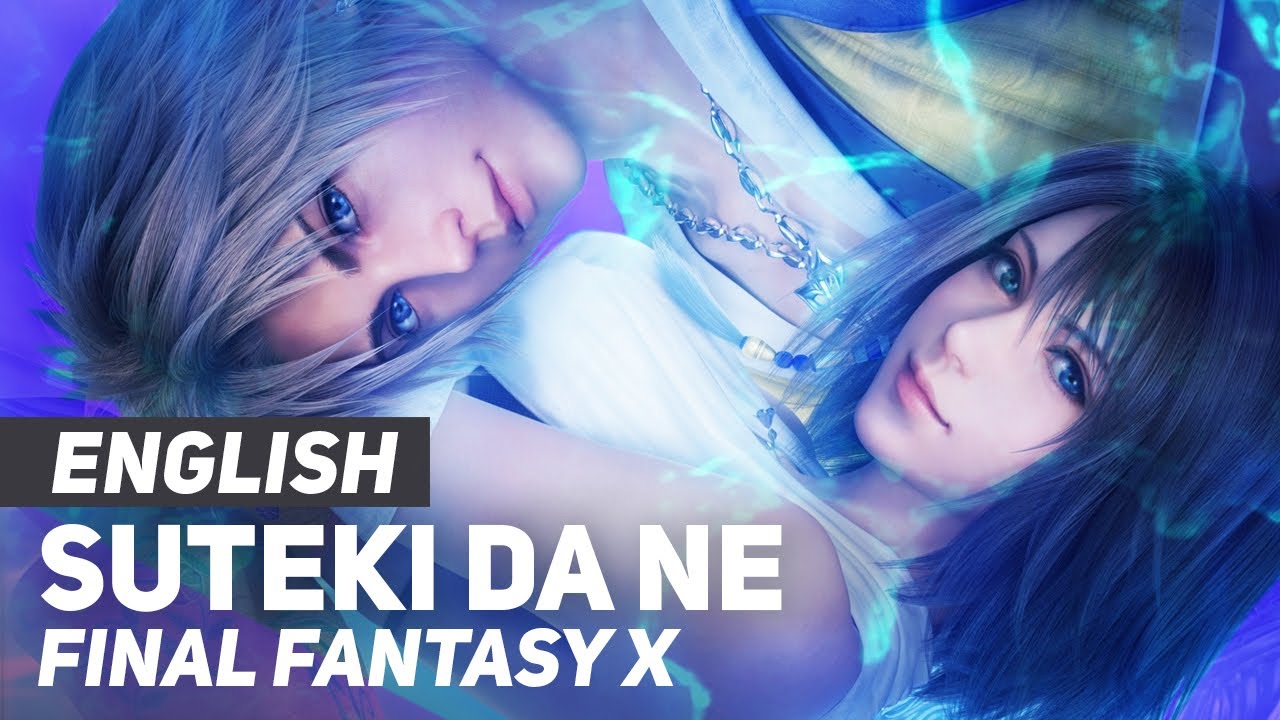Final Fantasy X - "Suteki Da Ne" | AmaLee Ver - YouTube