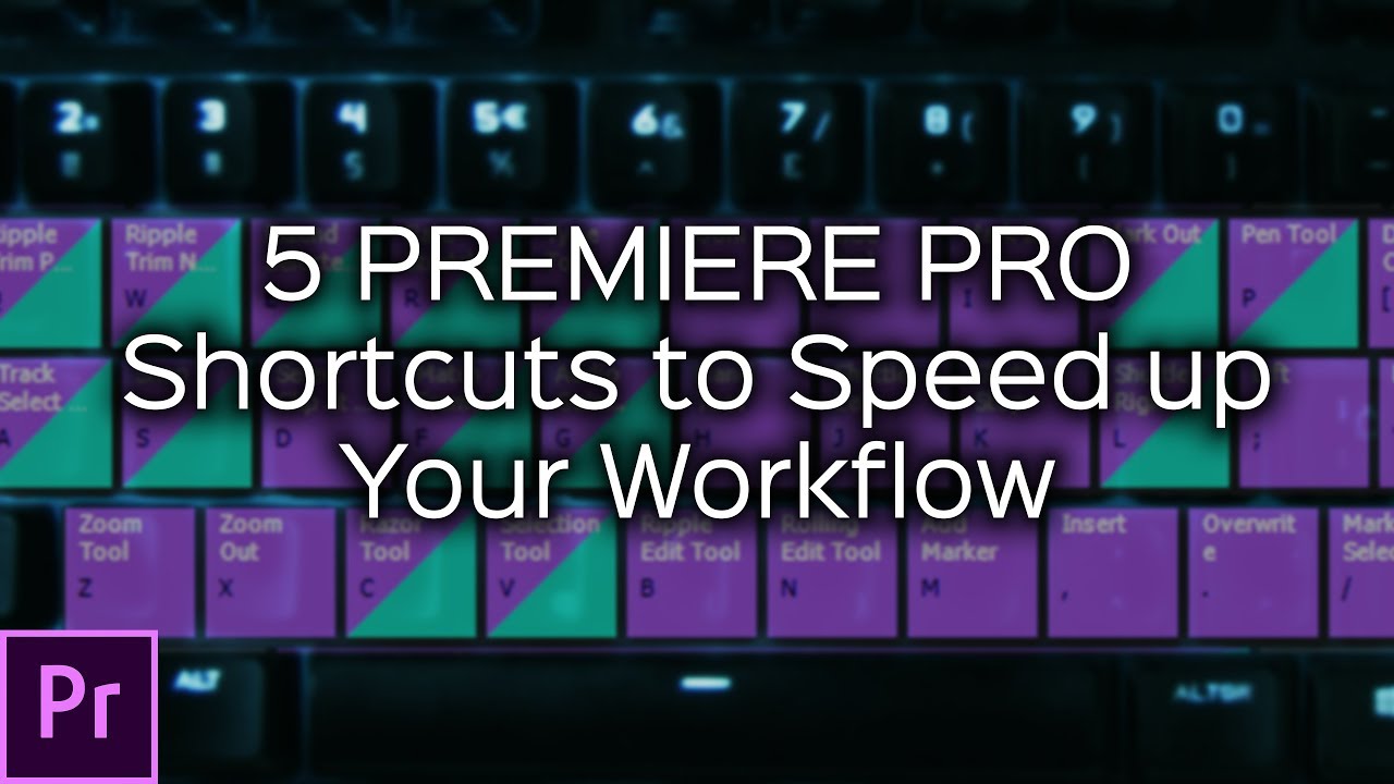 Best PREMIERE PRO Shortcuts for Faster Workflow - YouTube