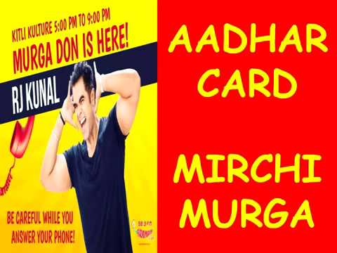 RJ KUNAL || MIRCHI MURGA || AADHAR CARD MURGA!!! || - YouTube