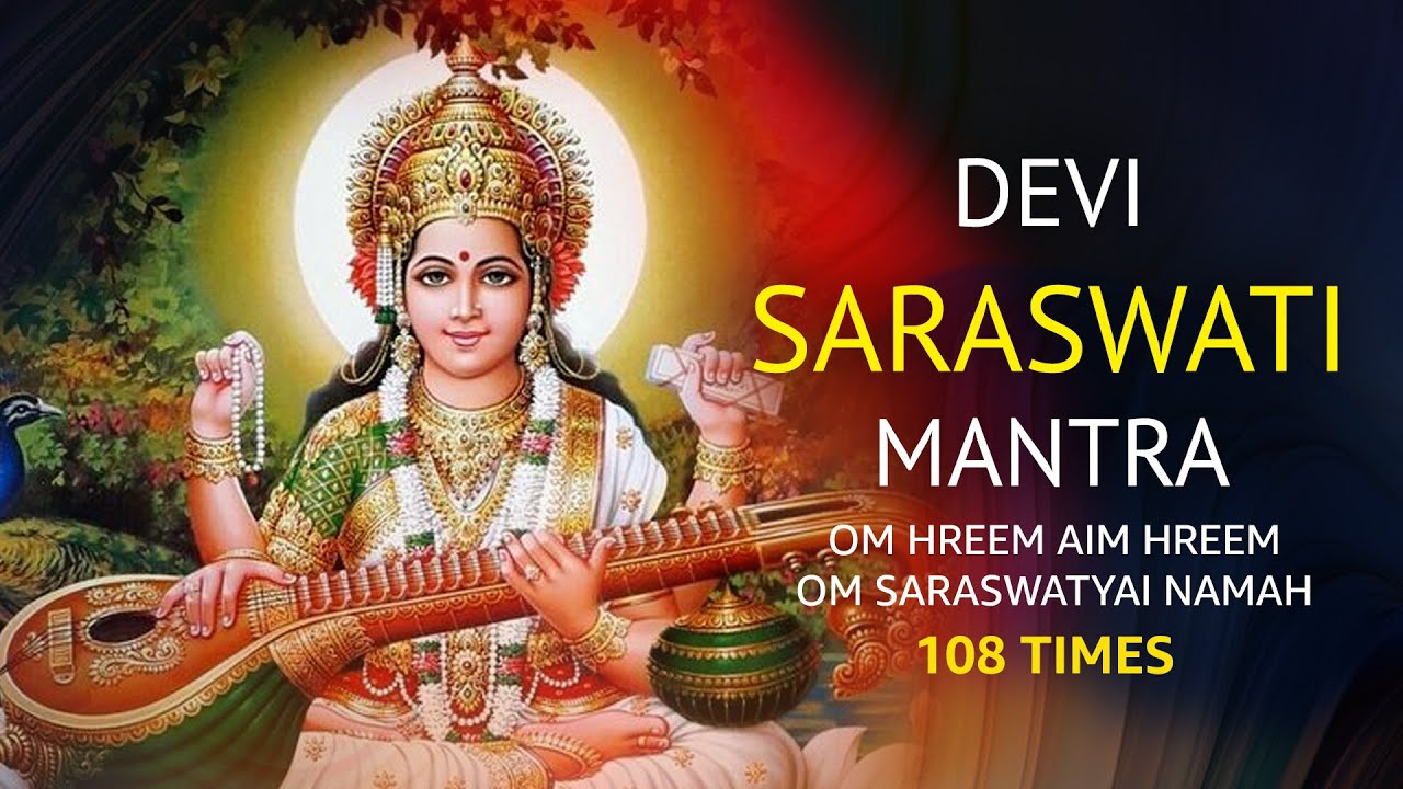 Devi Saraswati Mantra 108 Times | Saraswati stuti | Saraswati mantra | Maa Saraswati mantra ...