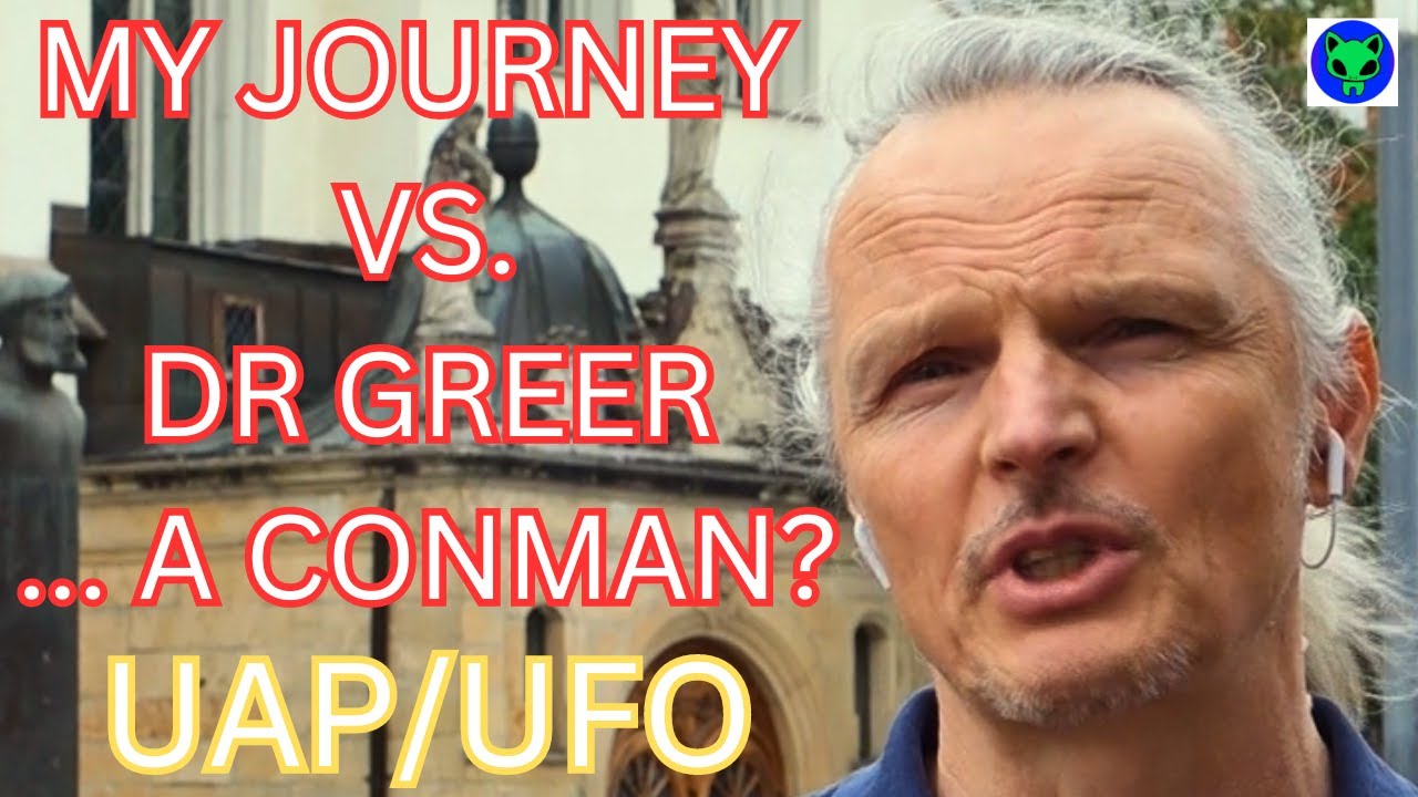 MY UAP / UFO JOURNEY VS. DR. STEVEN GREER ..... IS HE A CONMAN? - YouTube