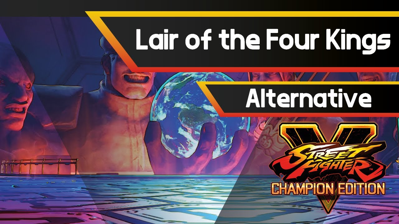 SFV CHAMPION EDITION - Lair of the Four Kings Alternative Theme - YouTube