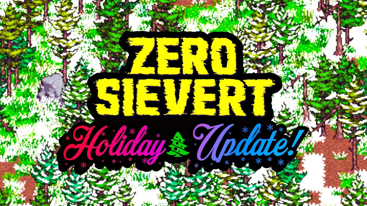 It's Christmas Time In ZERO Sievert! - Patch 1.0.10 Overview - YouTube