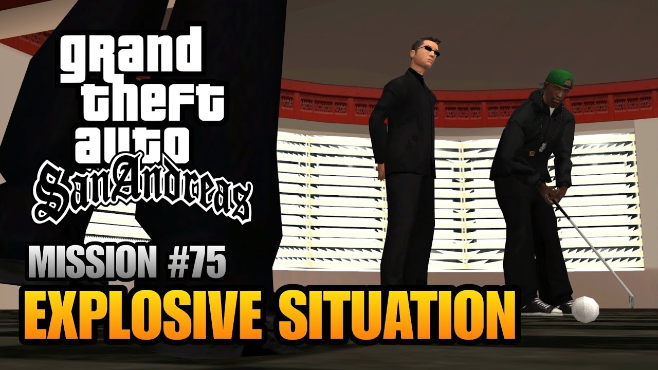 Explosive Situation - Mission #75 - GTA San Andreas - YouTube