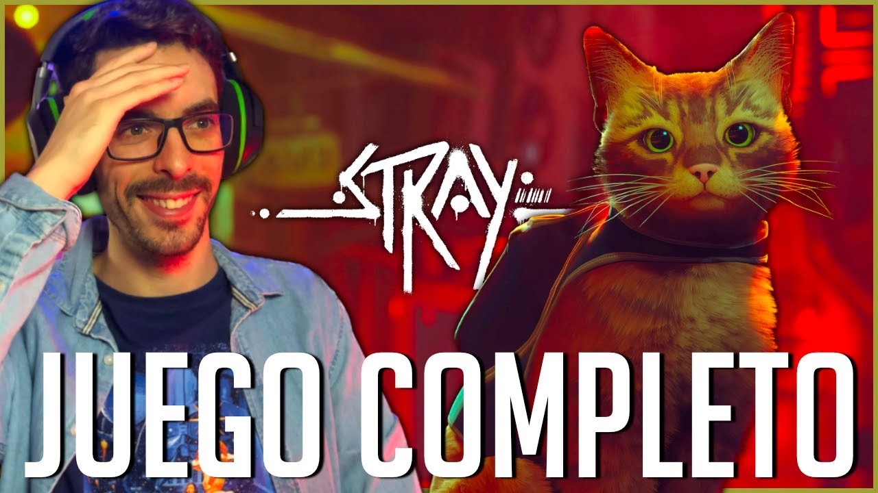 STRAY Gameplay Walkthrough Parte 1 JUEGO COMPLETO en Español - YouTube