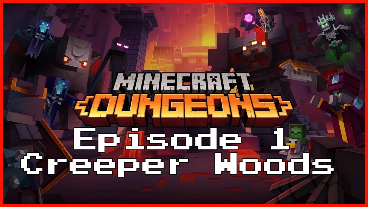 Minecraft Dungeons: Creeper Woods - YouTube