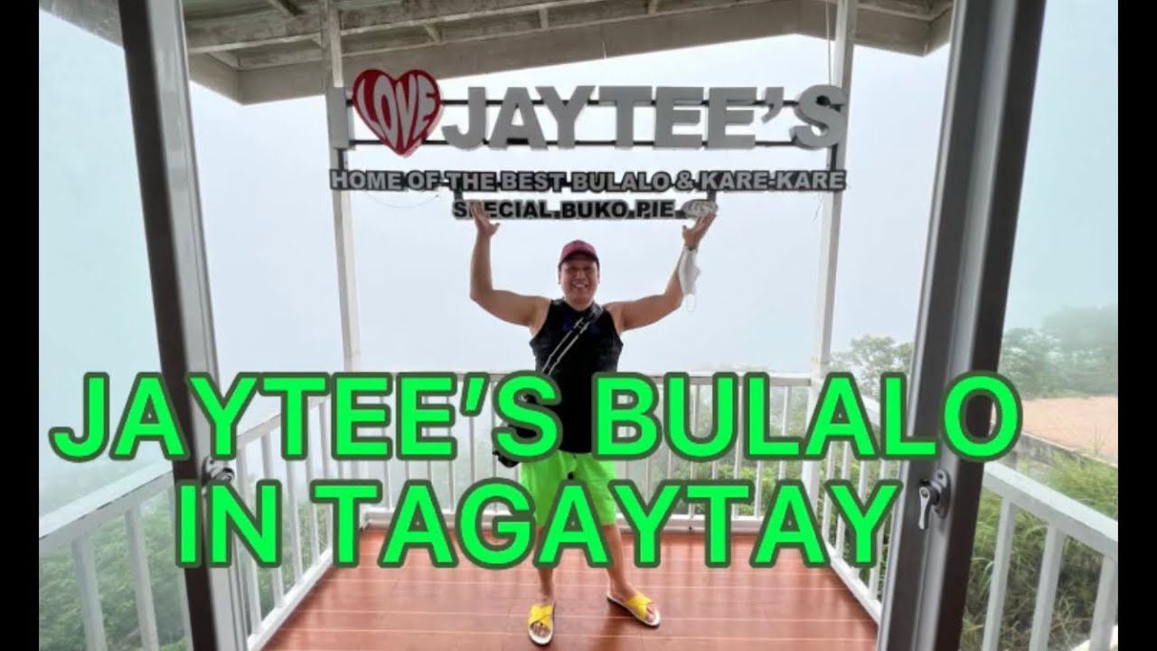 TAGAYTAY BULALUHAN AT JAYTEE'S - YouTube